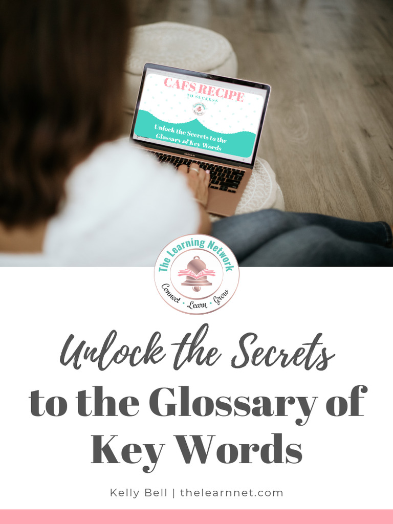 Unlock The Secrets To The Glossary of Key Words CAFS | PDF | Learning ...