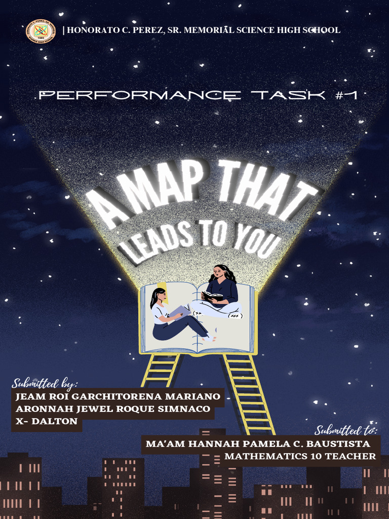 MARIANO and SIMNACO 10 DALTON PERFORMANCE TASK 1 A MAP THAT LEADS TO ...