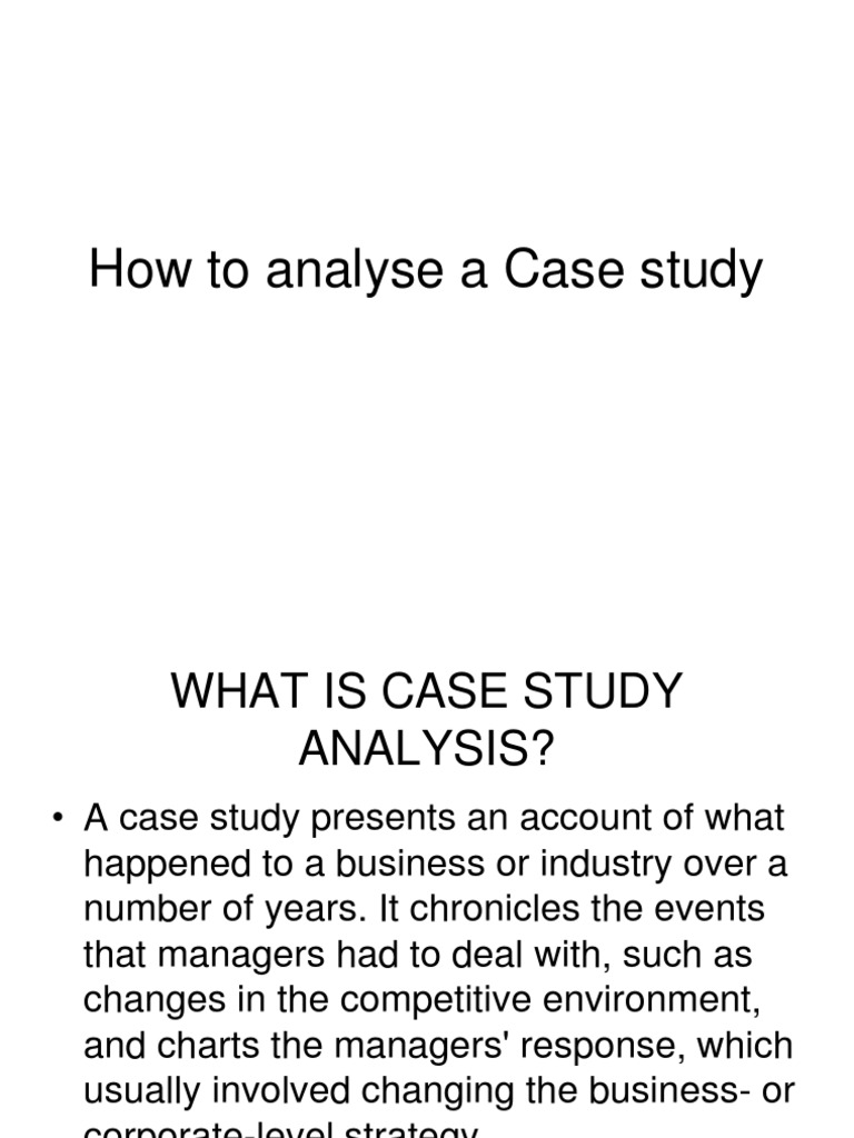How To Analyse A Case Study | PDF | Strategic Management | Swot Analysis