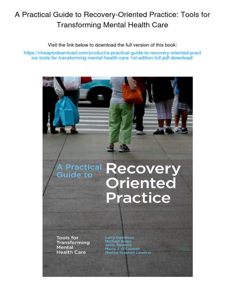 A Practical Guide To Recovery-Oriented Practice: Tools For Transforming ...