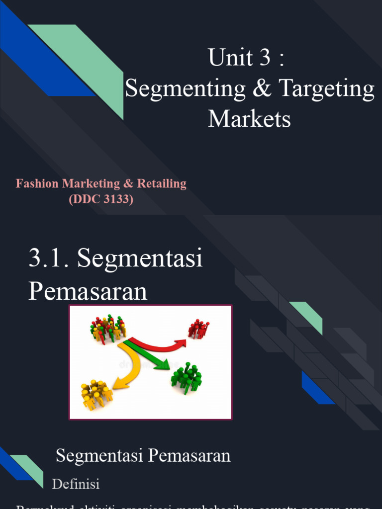 Fashion Marketing Unit 3 - Segmenting & Targeting Markets | PDF
