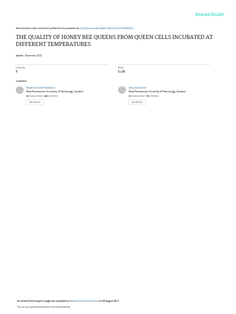 The Quality of Honey Bee Queens From Queen Incubated at Different ...