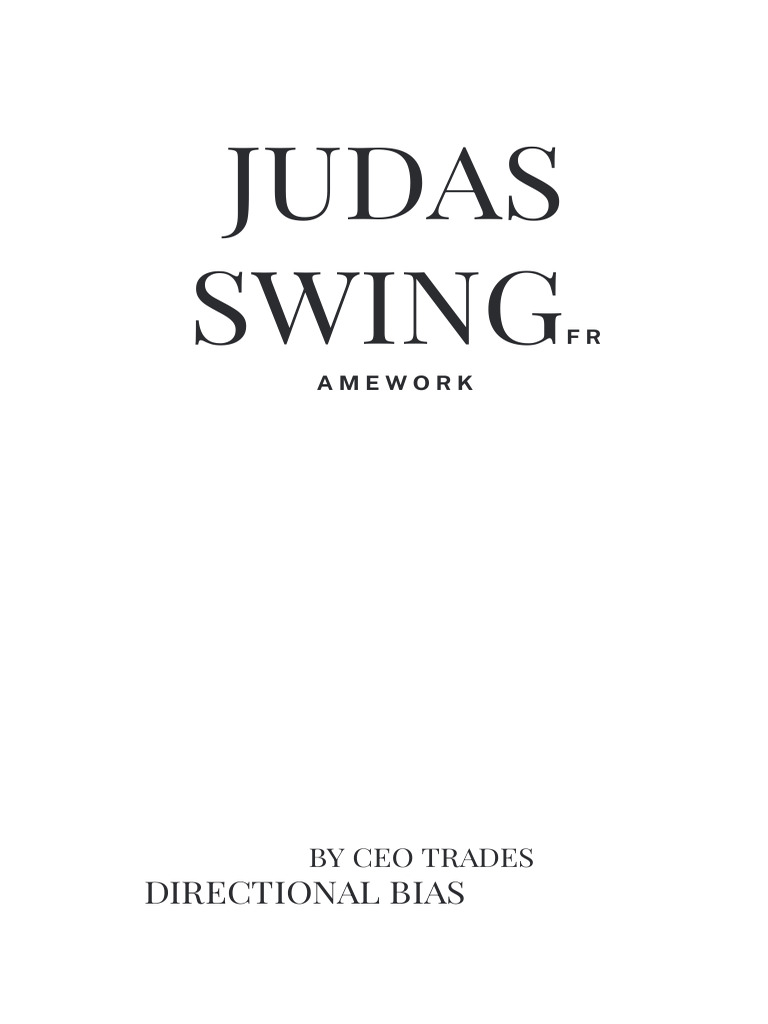Judas Swing | PDF | Market Liquidity | Financial Economics