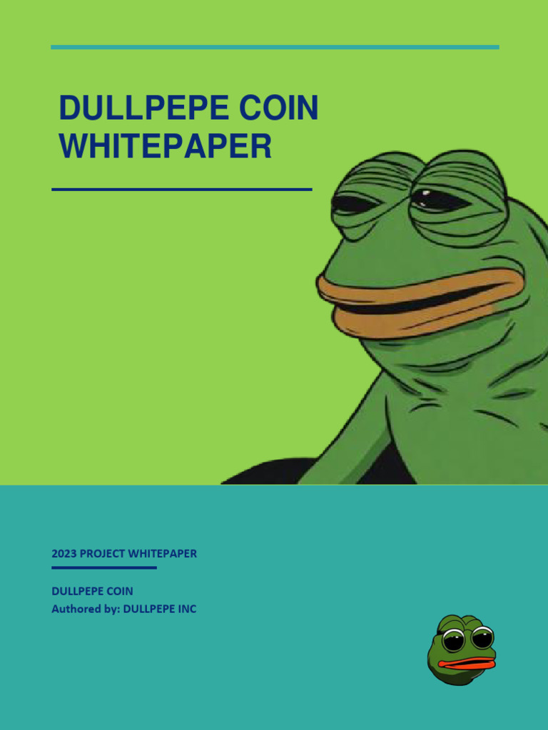 Dull Pepe Coin Whitepaper Overview | PDF | Cryptocurrency | Economies