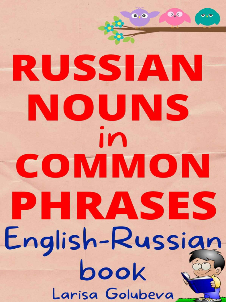 Russian Nouns in Common Phrases | PDF | Preposition And Postposition | Meal