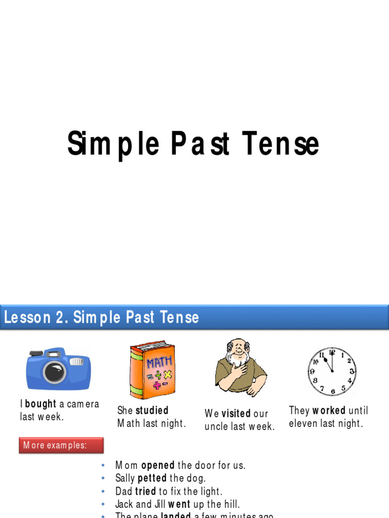 Lesson 2 - Simple Past Tense | PDF | Grammatical Tense | Subject (Grammar) Lesson 2 - Simple Past Tense | PDF | Grammatical Tense | Subject (Grammar)
