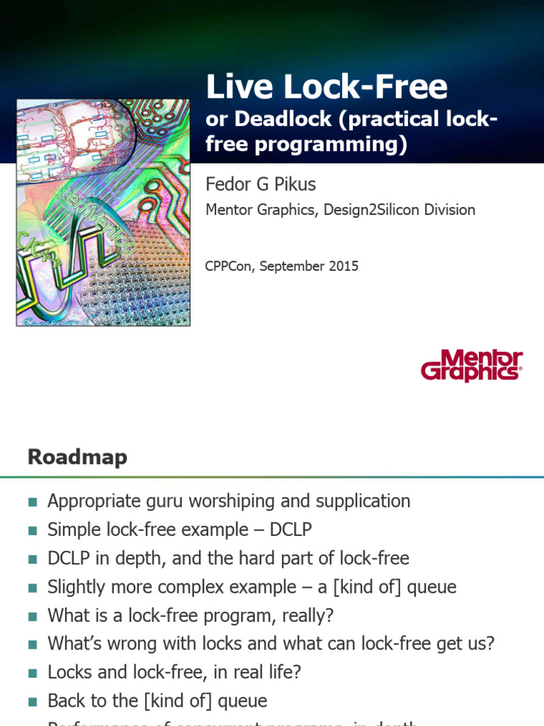 Live Lock-Free or Deadlock - Fedor Pikus - CppCon 2015 | PDF | Operating System Technology ...