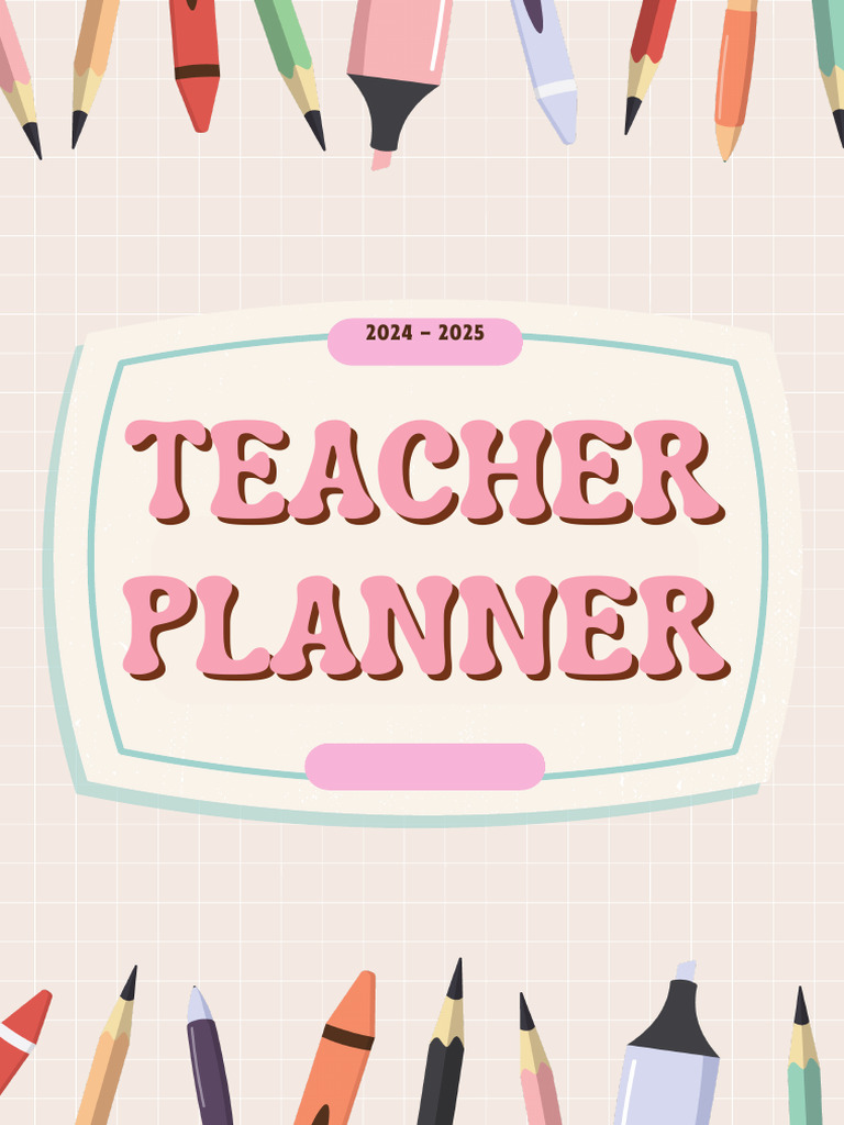 2024-2025 Teacher Planner Calendar | PDF | Cognitive Science | Pedagogy