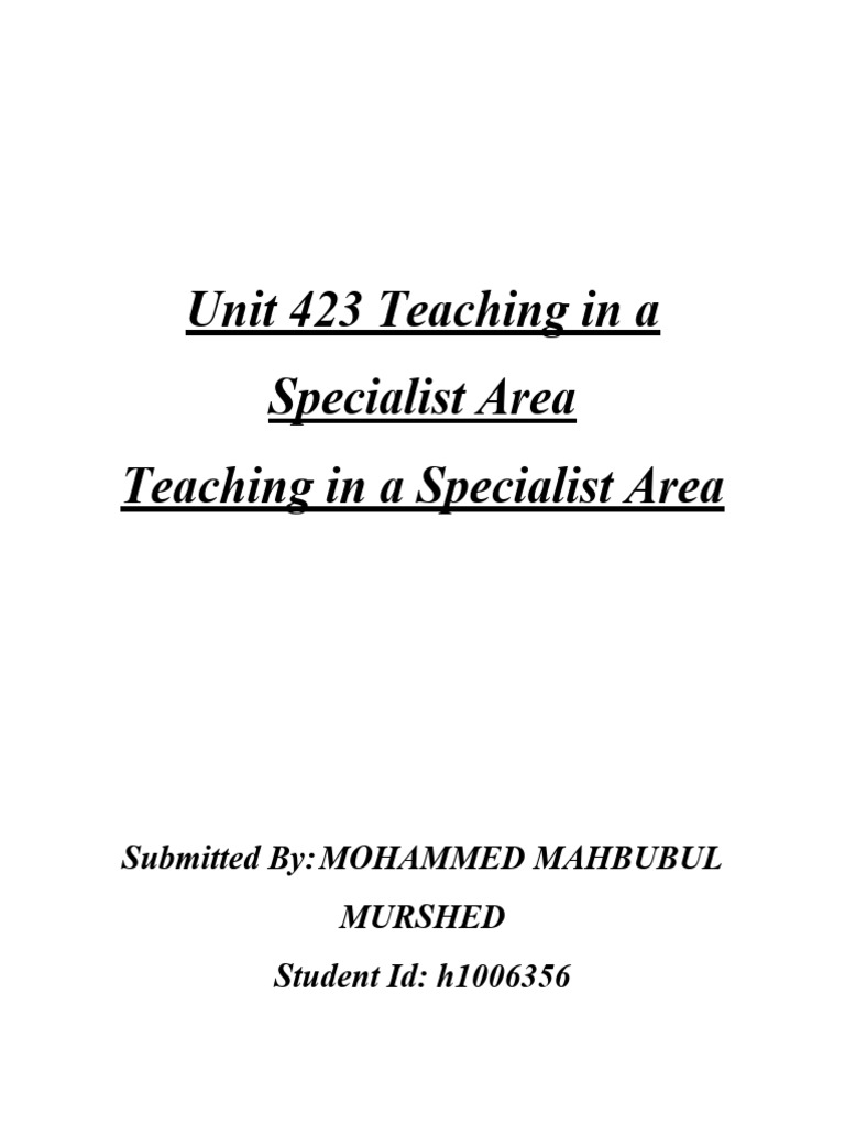 Unit 423 Teaching in A Specialist Area 2 | PDF | Educational Assessment ...