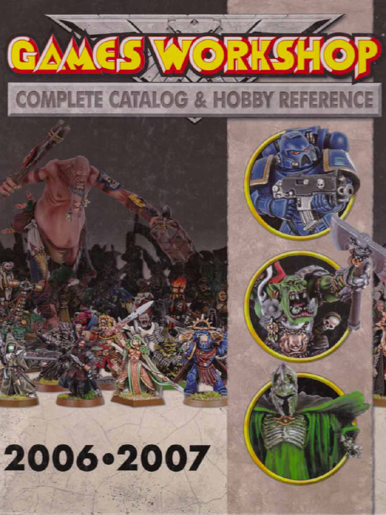 2006 The Complete Games Workshop Catalog & Hobby Reference 2006 | PDF
