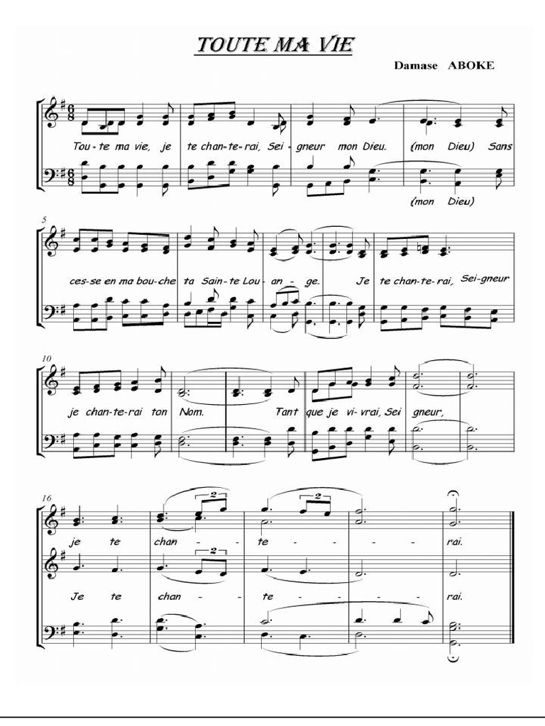 Toute Ma Vie Je Te Chanterai Seigneur Mon Dieu by Damase ABOKE | PDF