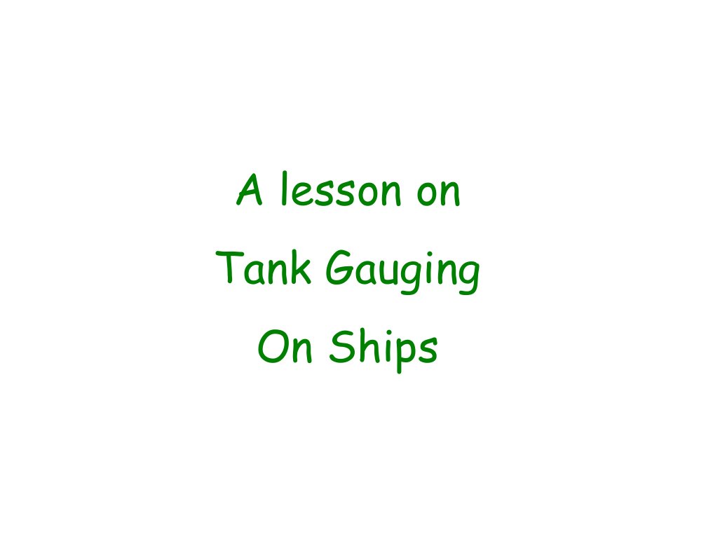 Tank Gauging: Ullage vs Sounding | PDF | Oil Tanker | Ships