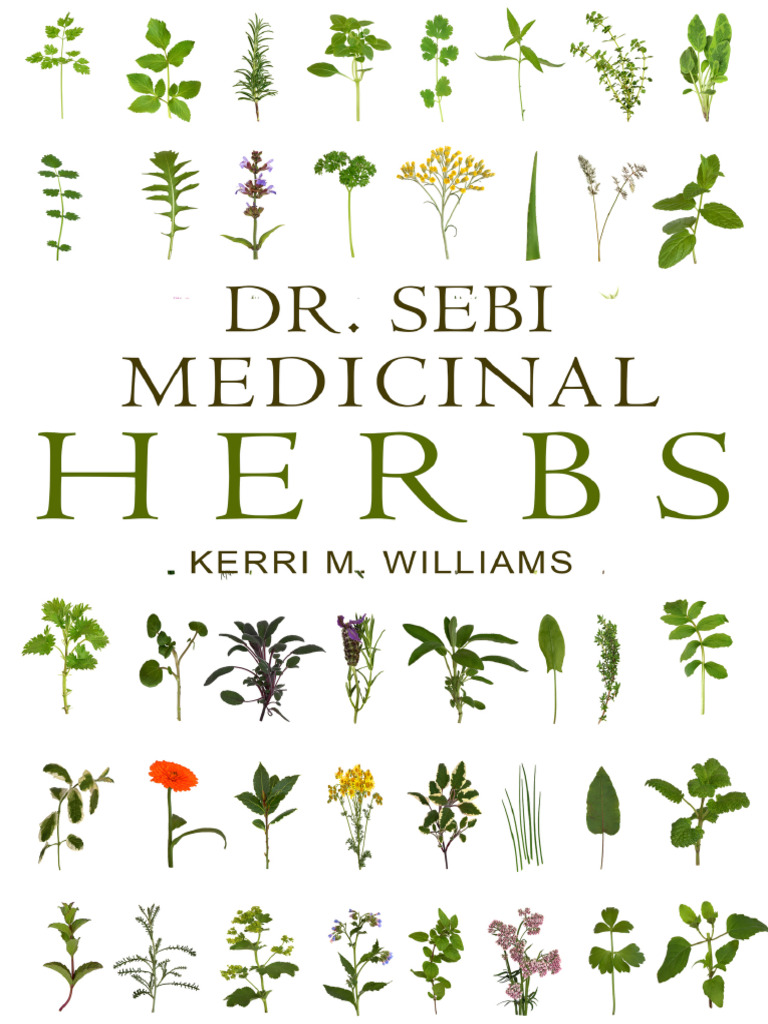Dr. Sebi Medicinal Herbs - Williams, Kerri M | PDF | Tablet (Pharmacy)
