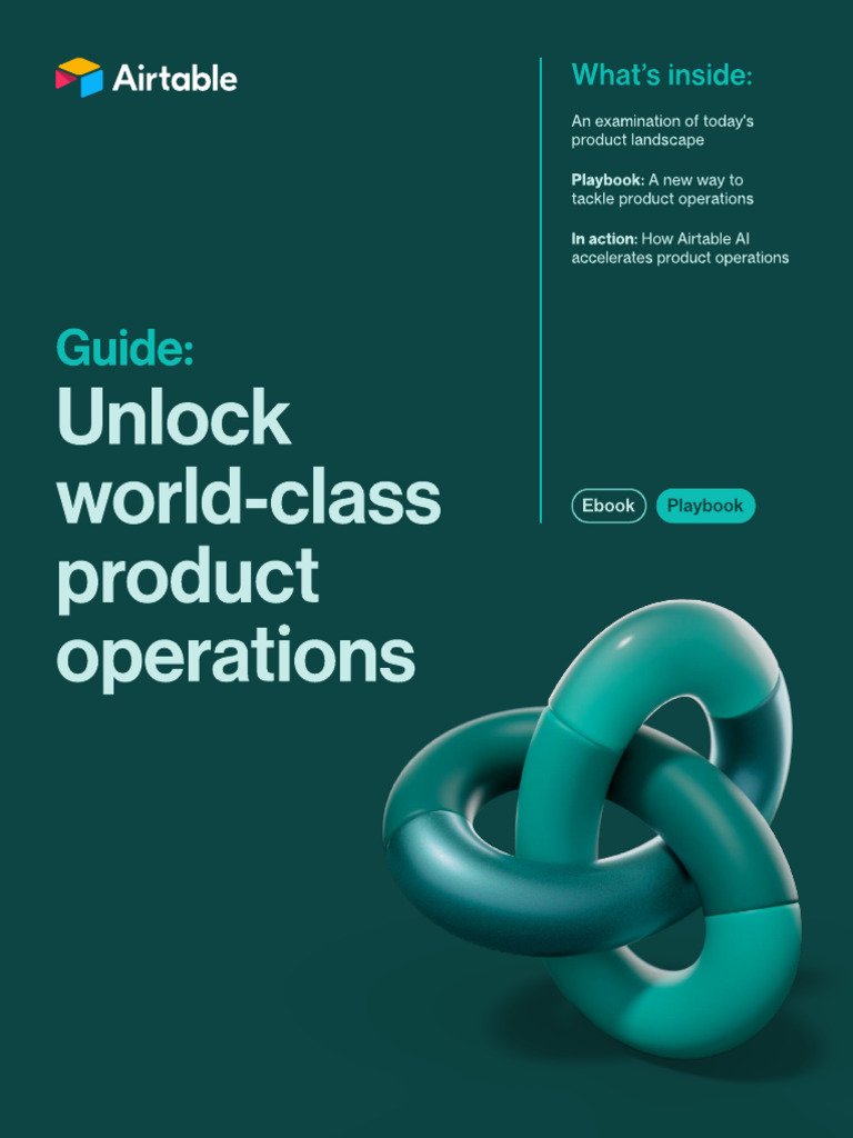 Airtable Guide To Unlocking World-Class Product Operations | PDF ... Airtable Guide To Unlocking World-Class Product Operations | PDF ...