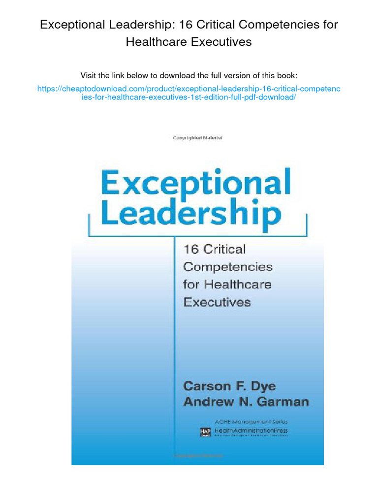 Exceptional Leadership: 16 Critical Competencies For Healthcare ... Exceptional Leadership: 16 Critical Competencies For Healthcare ...