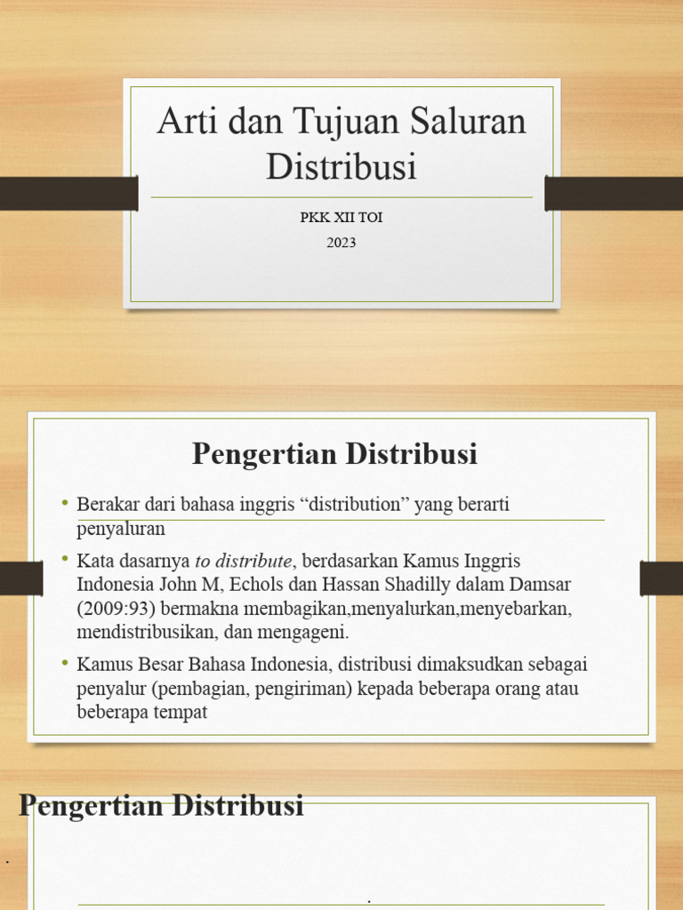 Arti Dan Tujuan Saluran Distribusi | PDF | Bisnis