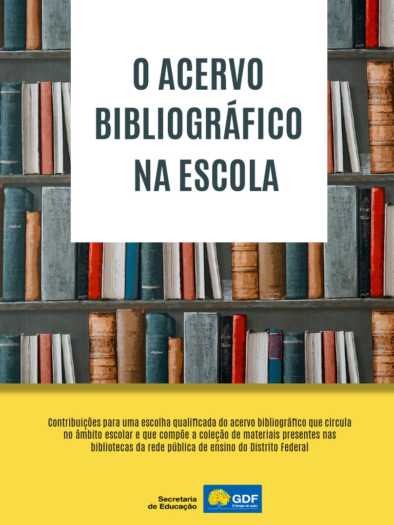 Acervo Bibliográfico Escolar no DF | PDF | Bibliotecas | Pedagogia