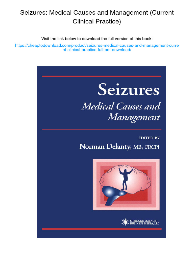 Seizures: Medical Causes and Management (Current Clinical Practice ...