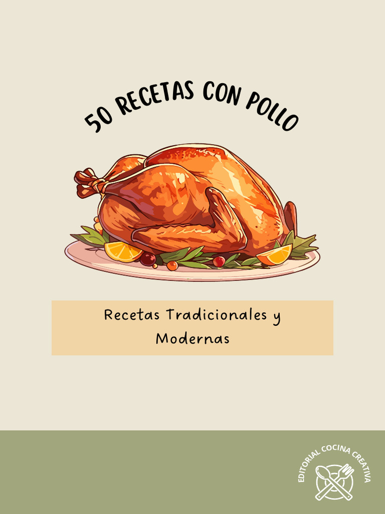 50 Recetas Con Pollo - Recetas Tradicionales y Modernas | PDF ...