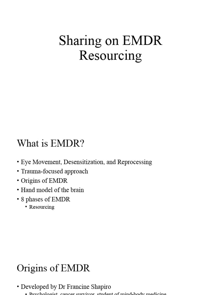 Sharing On EMDR Resourcing | PDF | Eye Movement Desensitization And ...