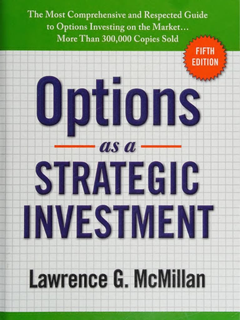 Options As A Strategic Investment 5ed by Lawrence G. McMillan | PDF ...