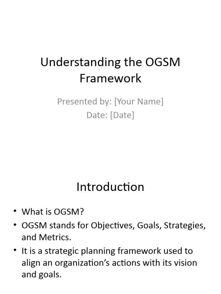 OGSM Framework Presentation | PDF | Performance Indicator | Goal