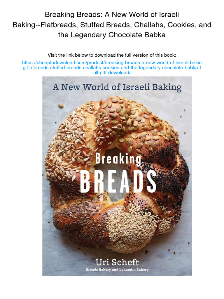 Breaking Breads: A New World of Israeli Baking - Flatbreads, Stuffed ...
