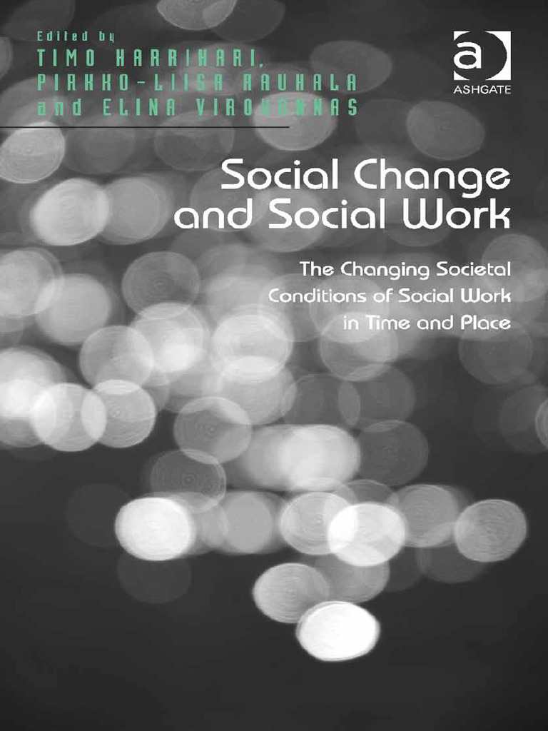 Social Change and Social Work The Changing Societal Conditions of ...