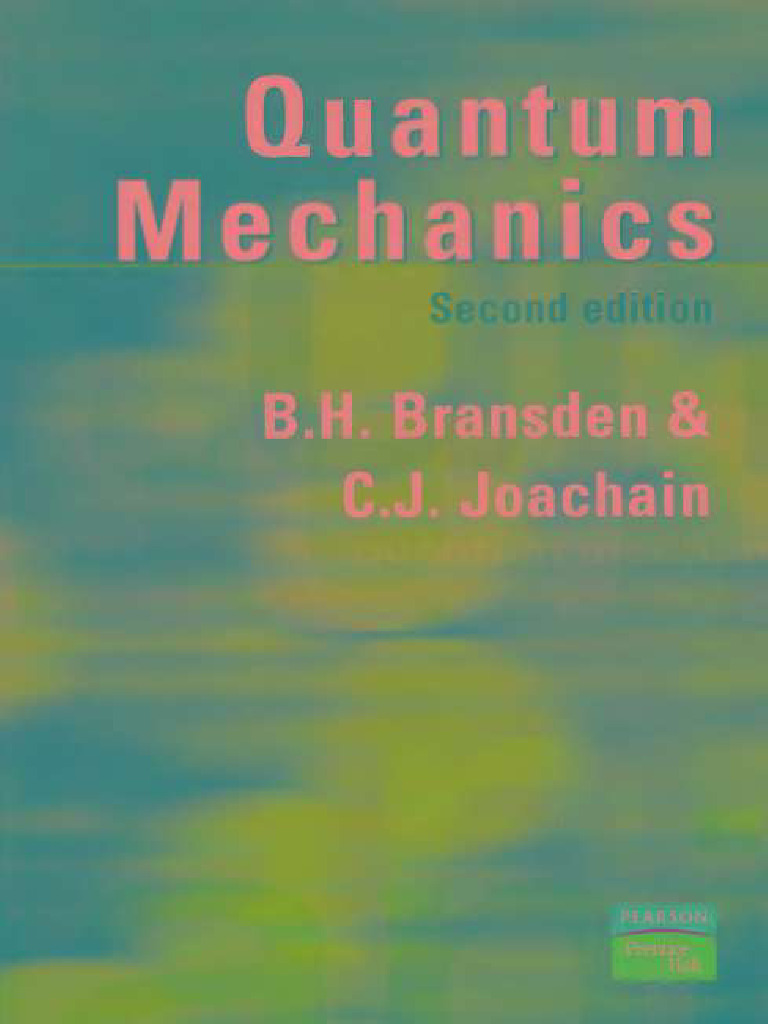 Quantum Mechanica BH Bransden 2nd Ed | PDF