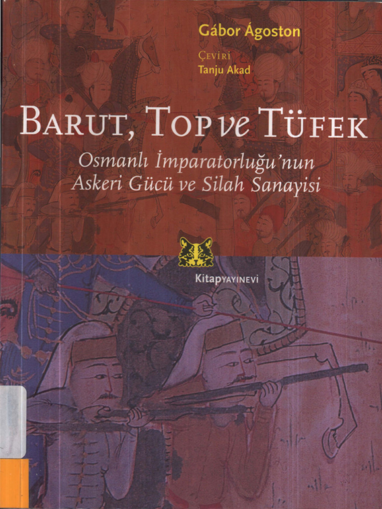 Gabor Agoston Barut Top Ve Tüfek Kitap Yayınevi | PDF