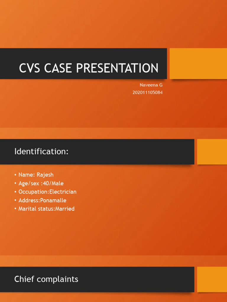 Cvs Case Presentation | PDF | Clinical Medicine | Medical Specialties