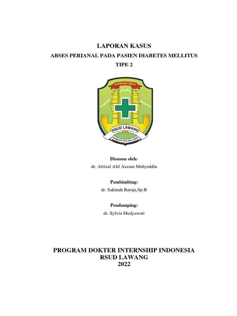 Laporan Kasus Abses Perianal | PDF | Kesehatan Holistik | Sains ...