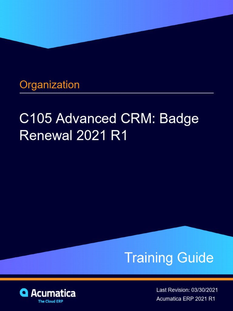 C105 Advanced CRM 2021R1 Badge Renewal | PDF | Enterprise Resource ...