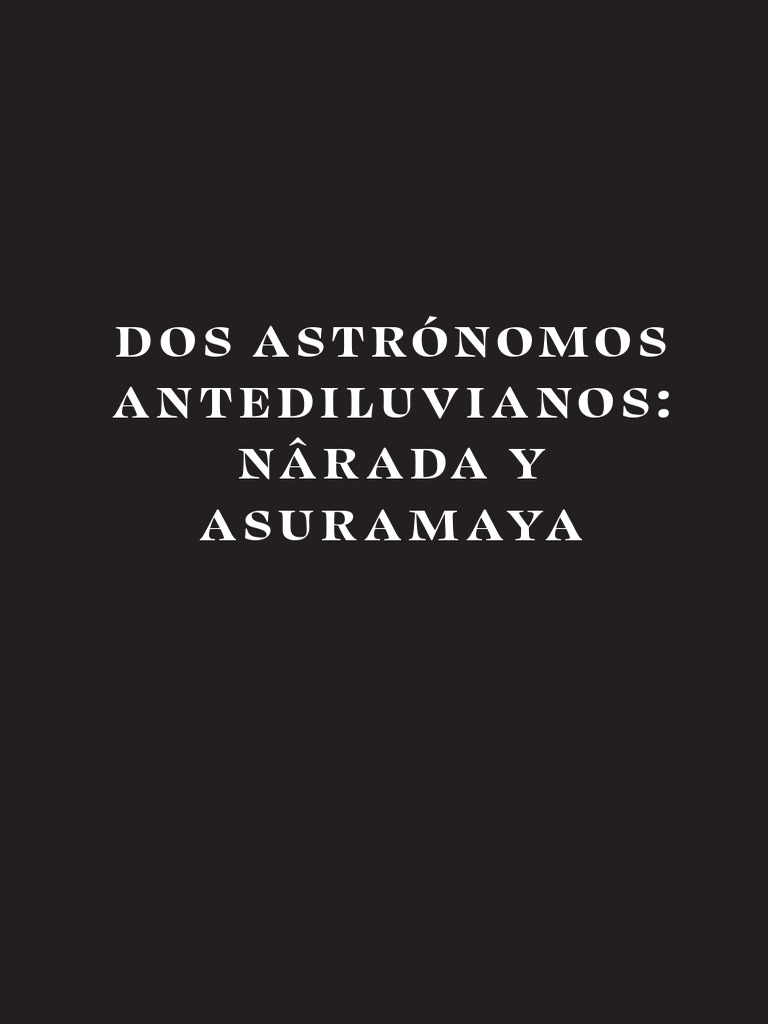 Dos A Strónomos Antediluvianos: Nârada Y Asuramaya | PDF | Filosofía ...
