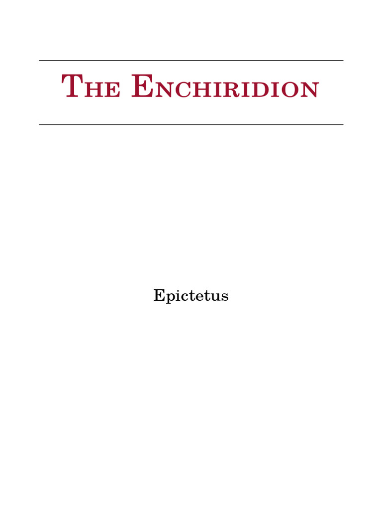Epictetus Enchiridion | PDF | Stoicism