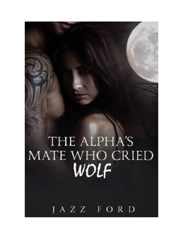 The Alphas Mate Who Cried Wolf Read Online Free