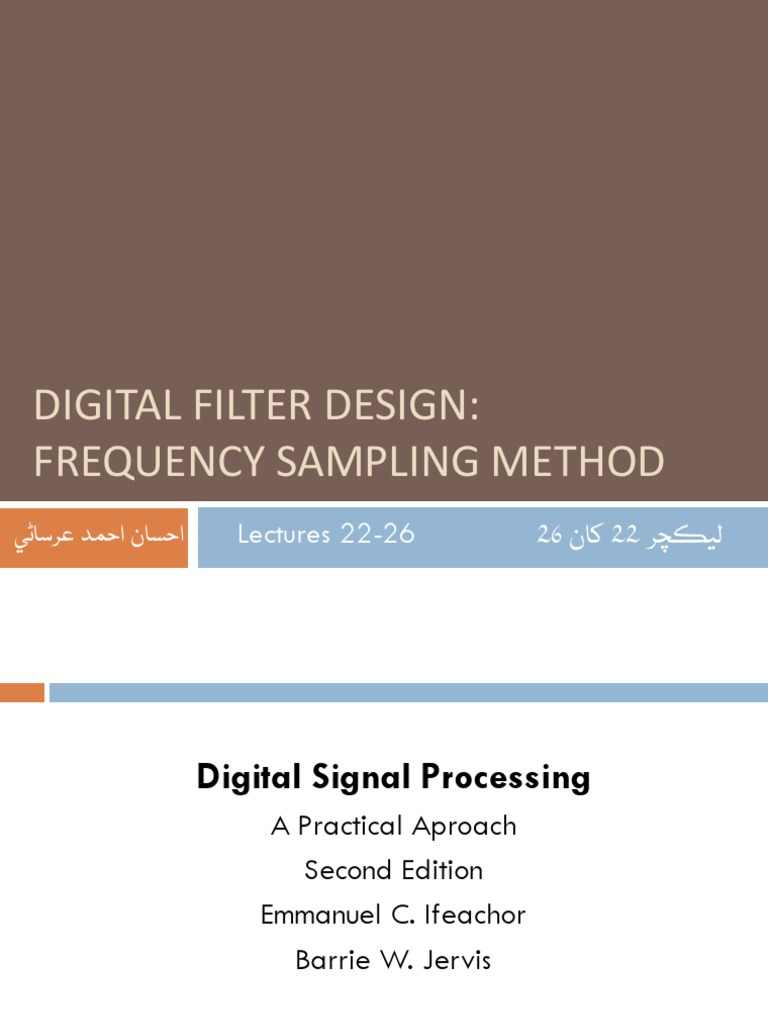 Digital Filter Design: Frequency Sampling Method: رچڪيل 22 ناک 26 Lectures 22-26 | PDF | Low ...