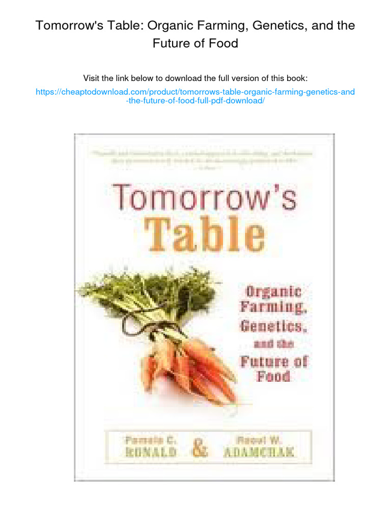 Tomorrow's Table: Organic Farming, Genetics, and The Future of Food ...