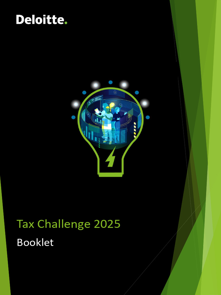 Deloitte Tax Challenge 2025 - Booklet | PDF | Career & Growth | Finance & Money Management