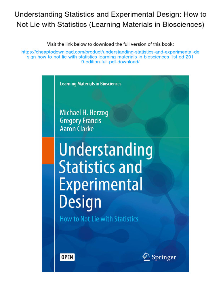 Understanding Statistics and Experimental Design: How To Not Lie With ...