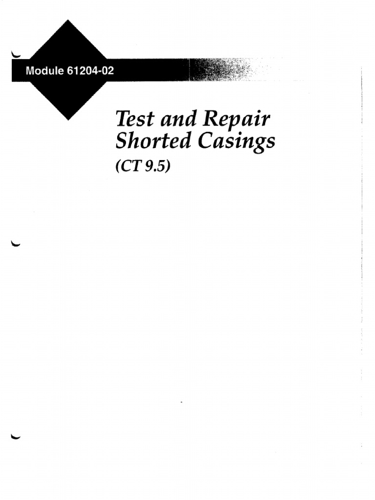 4 Test and Repair Shorted Casings | PDF