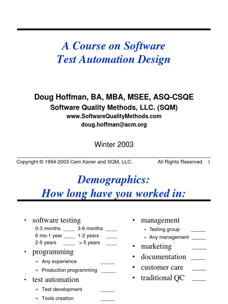 A Course On Software Test Automation Design: Doug Hoffman, BA, MBA ...