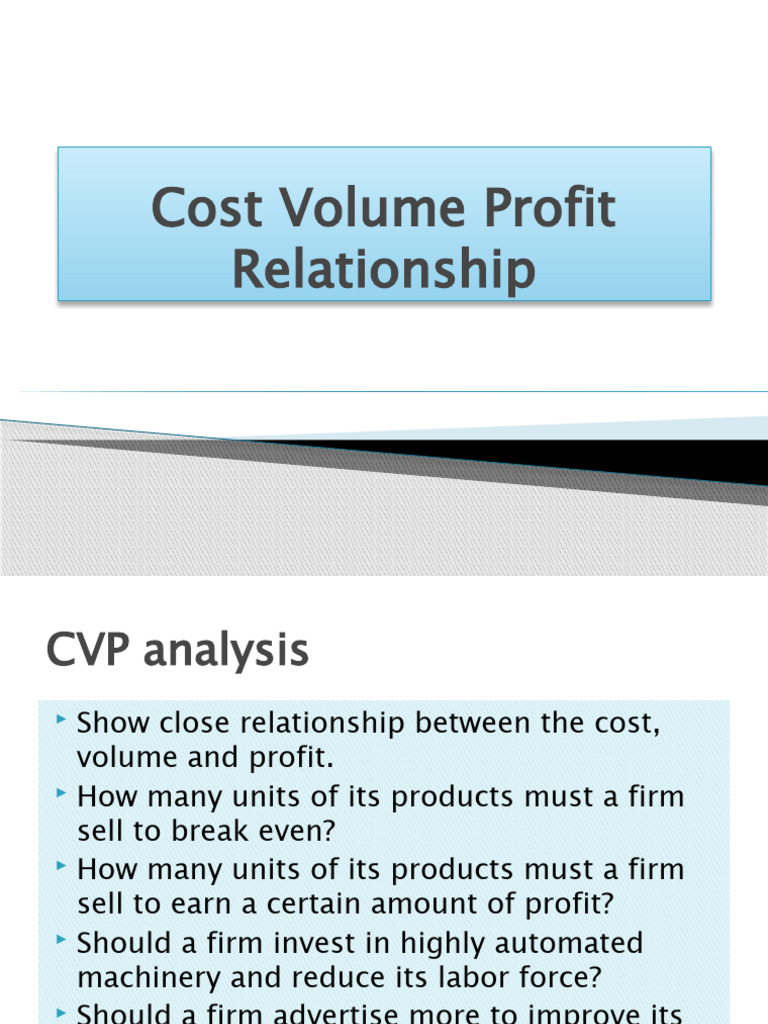 10 Cost Volume Profit Relationship | PDF | Economics | Management Accounting
