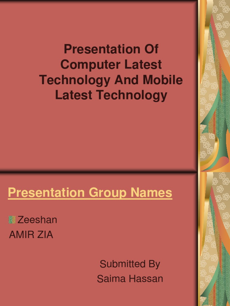 Presentation of Computer Latest Technology and Mobile Latest Technology ...