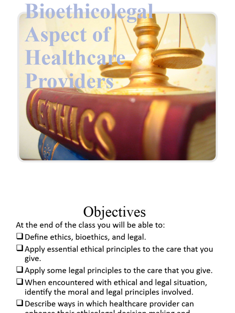 Legal Aspect Dan Ethics | PDF | Bioethics | Autonomy