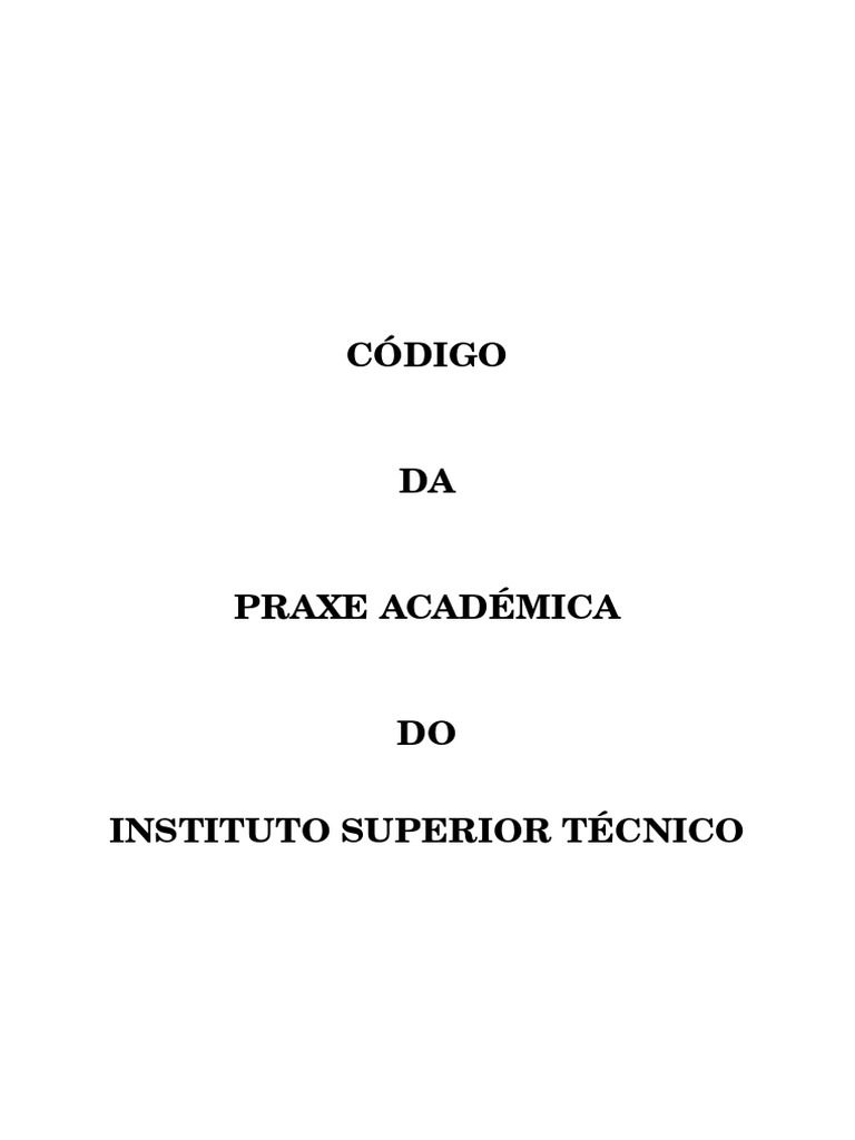 Código da Praxe Acadêmica do IST | PDF | Conselho de Segurança das ...