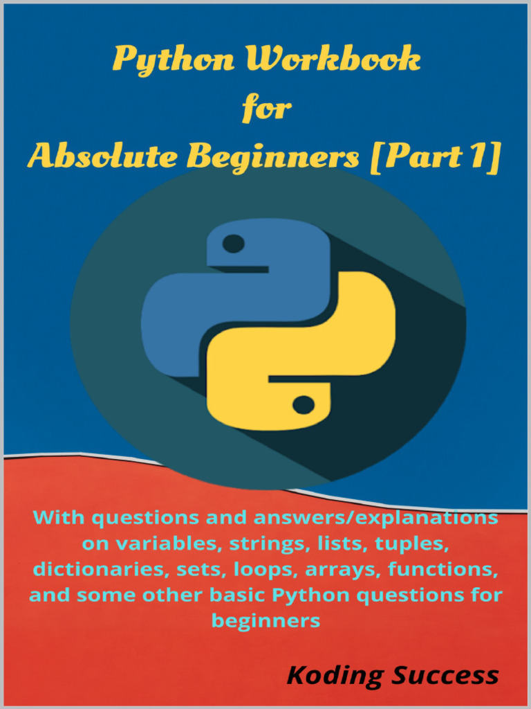 Python Workbook For Absolute Beginners (Part 1) (BooksRack - Net) | PDF ... Python Workbook For Absolute Beginners (Part 1) (BooksRack - Net) | PDF ...