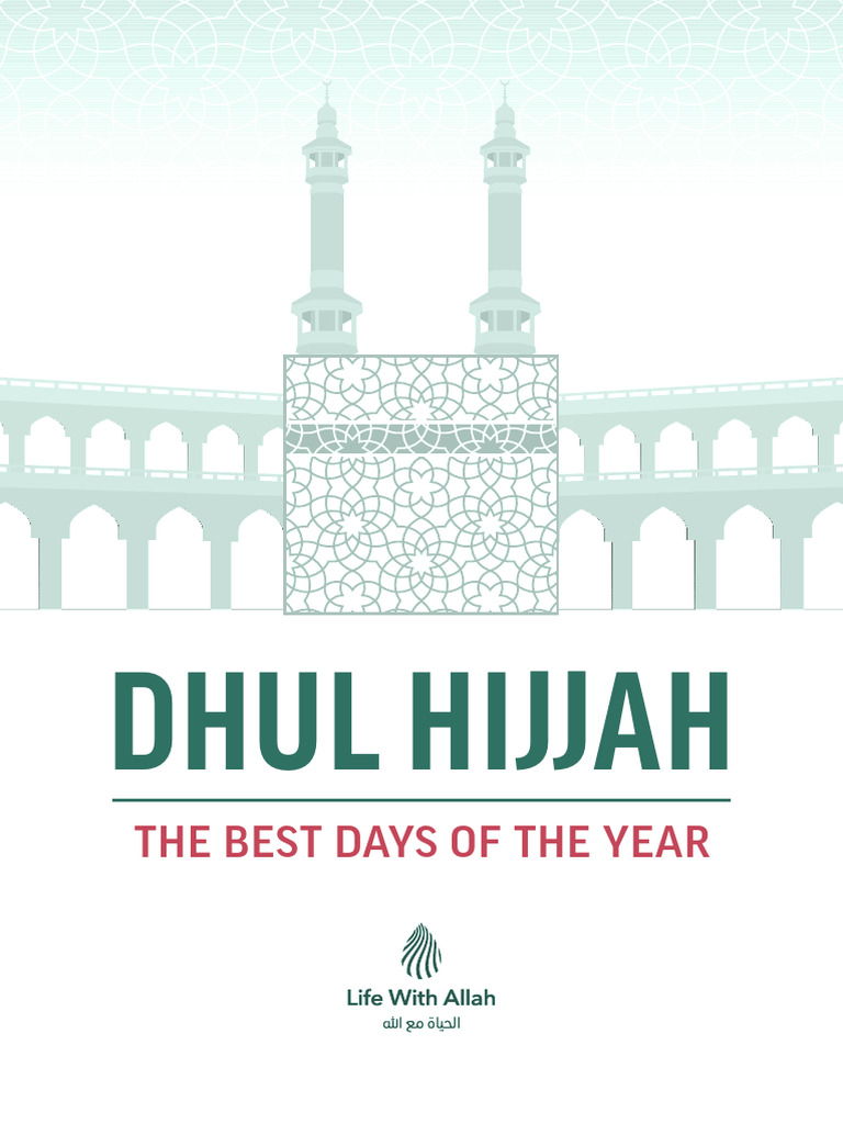 Dhul Hijjah The Best Days of The Year by Life With Allah Online | PDF ...