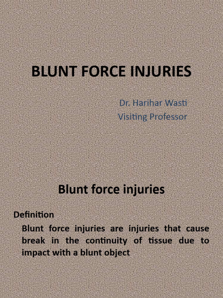 Understanding Blunt Force Injuries | PDF | Force | Medical Specialties