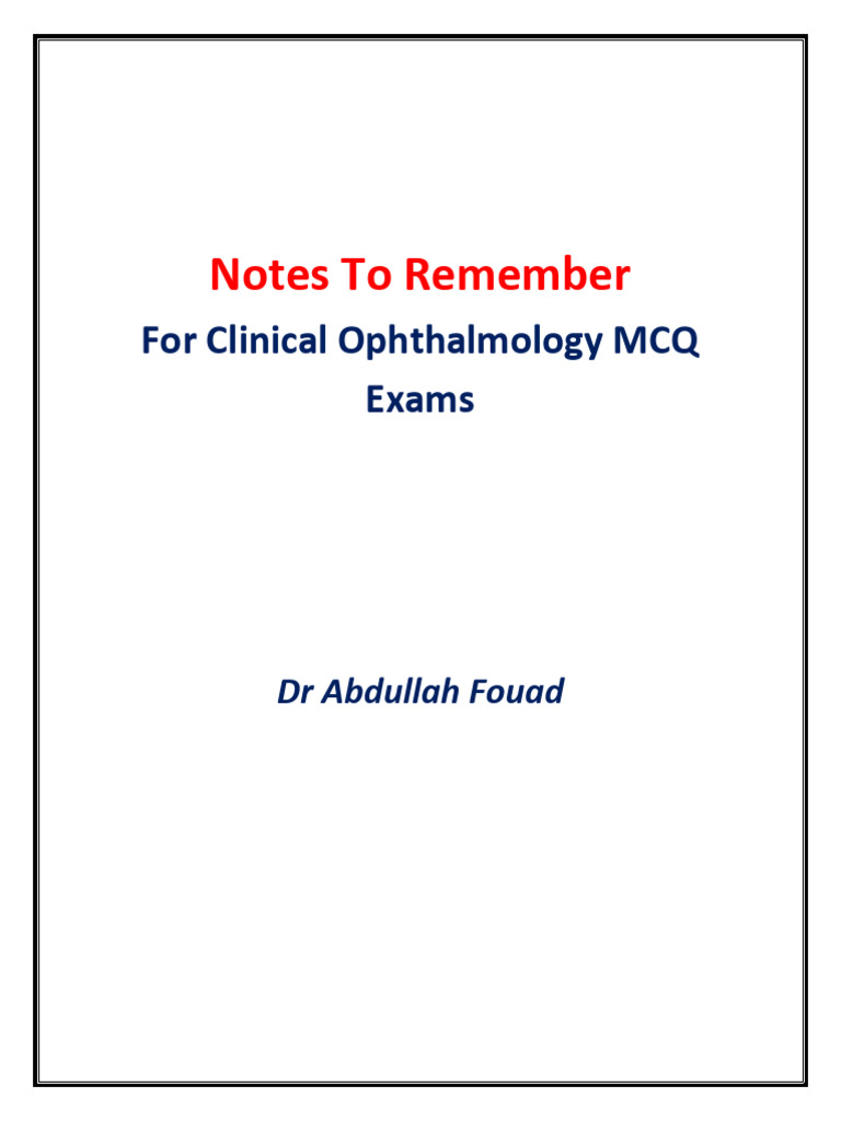 Notes to Remember Clinical Ophthalmology by Dr Abdullah Fouad | PDF ...
